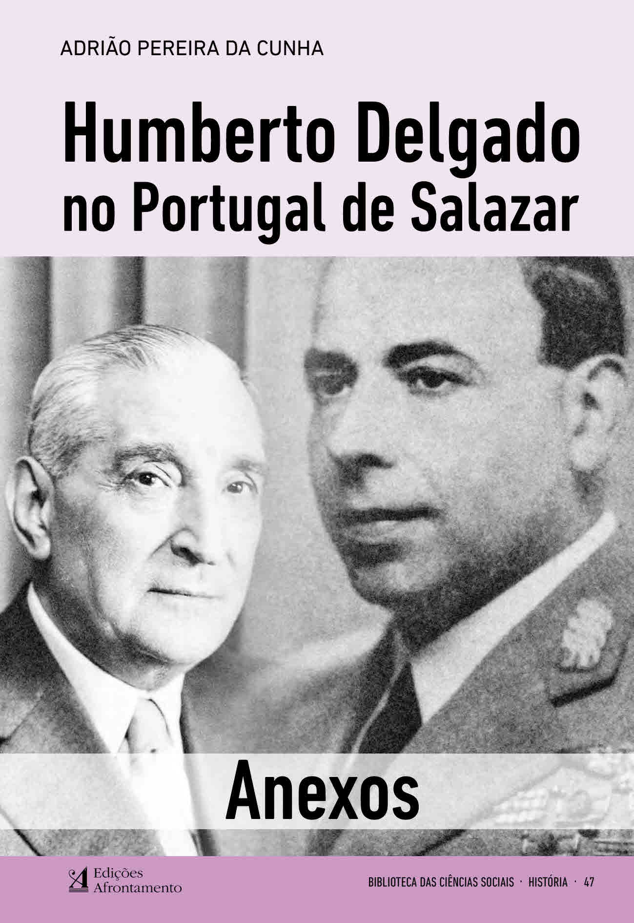 ARQUIVO – PAPÉIS, CORRESPONDÊNCIA DE E PARA HUMBERTO DELGADO – EPHEMERA ...